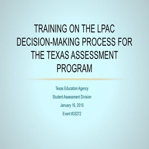 Lpac training spring2015 | PPTX