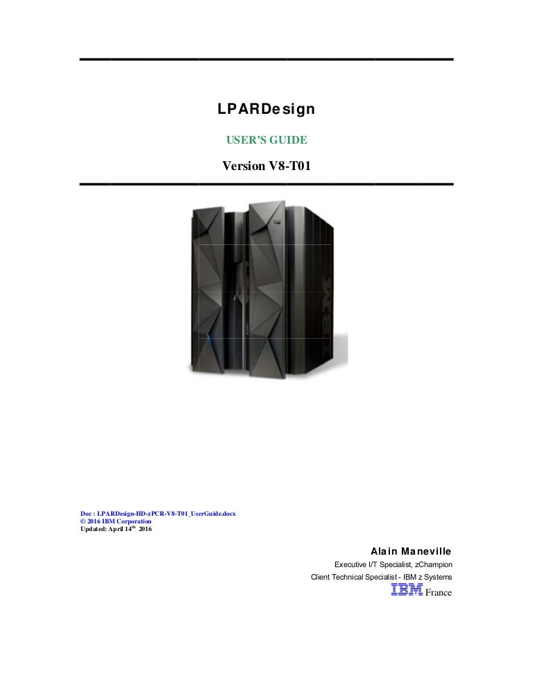 LPAR Design Tool V8 -T01 for IBM z Systems