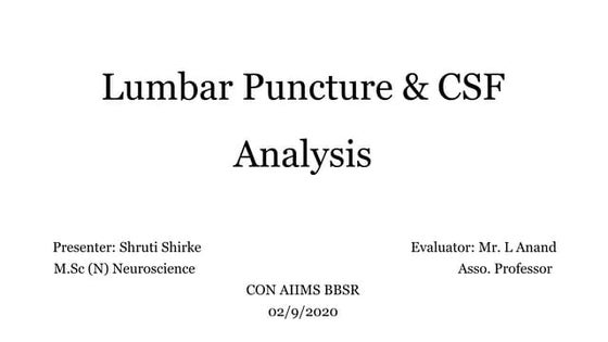 Cerebrospinal fluid (CSF) and interpreting lumbar puncture | PPT