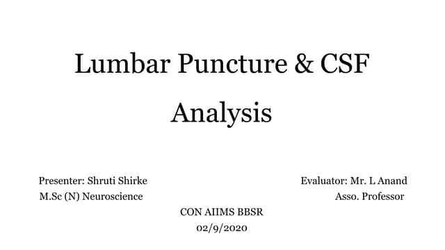 Cerebrospinal fluid (CSF) and interpreting lumbar puncture | PPTX