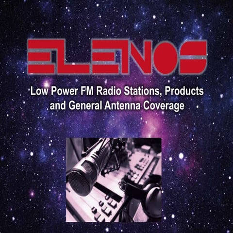 Low Power FM Radio Stations, Products and General Antenna Coverage | PPTX