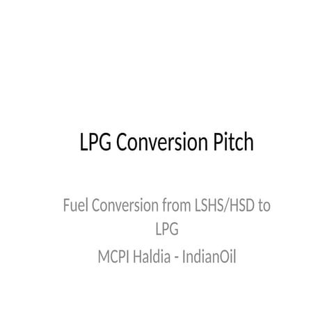 LPG_Conversion_Pitch to conventional fuel customers | PPTX