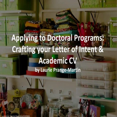Applying to Doctoral Programs: Crafting the Letter of Intent and ...