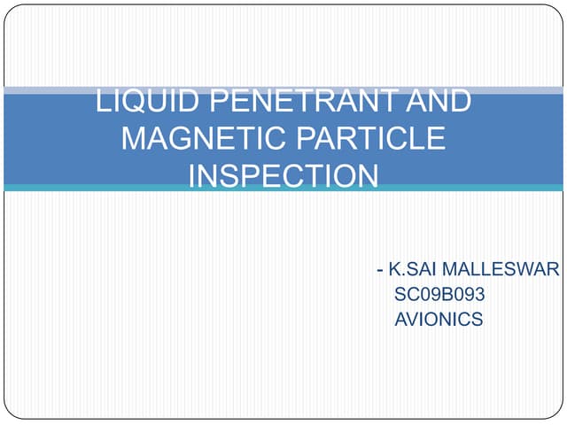 Magnetic particle inspection | PPTX