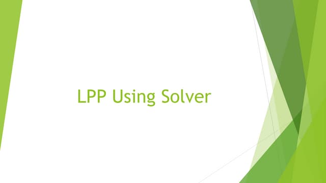 LPP Using Solver_1.pptx dhhbgduygyugyugfu | PPT LPP Using Solver_1.pptx dhhbgduygyugyugfu | PPT