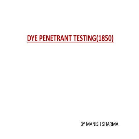 Liquid Penetrant Inspection (LPI)- NDT | PDF