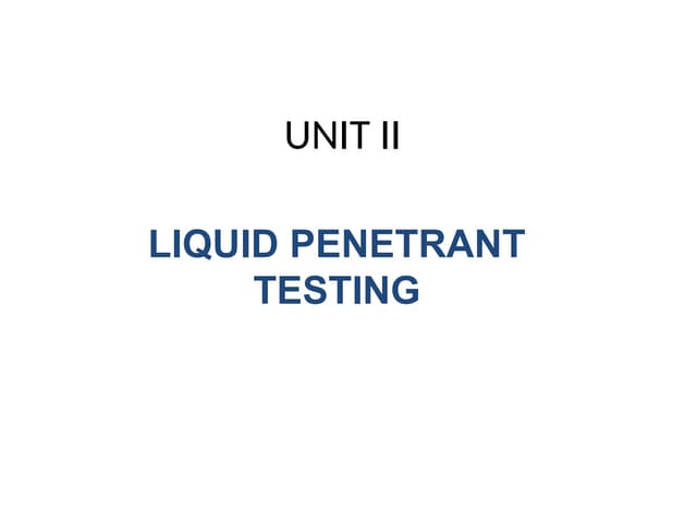 Presentation on Dye Penetrant Testing | PPTX