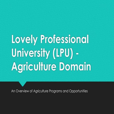 LPU_Agriculture_Domain_Presentation.pptx
