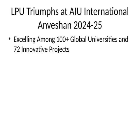 LPU_Anveshan_2024-25_Presentation.pptx... | PPT