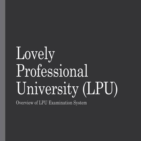 LPU_Examination_Overview.pptx........... | PPT
