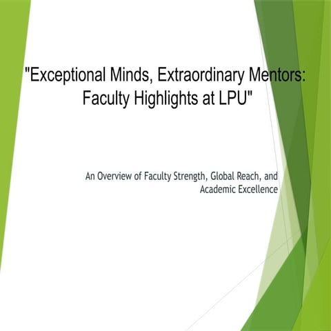 "LPU Faculty: Nurturing Excellence with Global Expertise" | PPTX