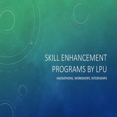 LPU_Skill_Enhancement_Programs.pptx..... | PPTX
