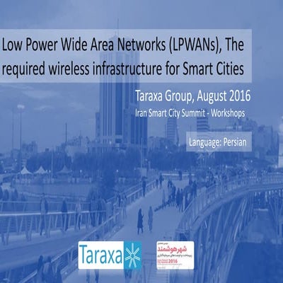 Low Power Wide Area Networks (LPWANs), The required wireless ...