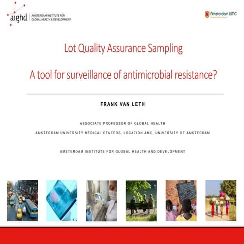 LQAS-based surveillance of antimicrobial resistance | PPTX
