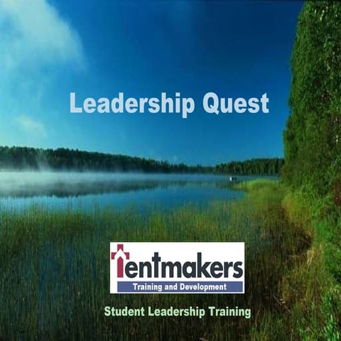 Tentm.org - Leadership Quest Slide Show | PPT