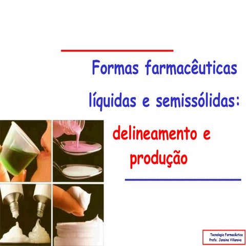 AULA 8 formas farmaceuticas semi solidas | PDF