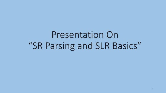 Compiler Design Lr Parsing Slr Lalr Clr Ppt