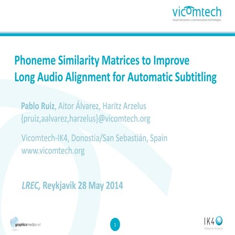 Phoneme Similarity Matrices to Improve Long Audio Alignment for ...