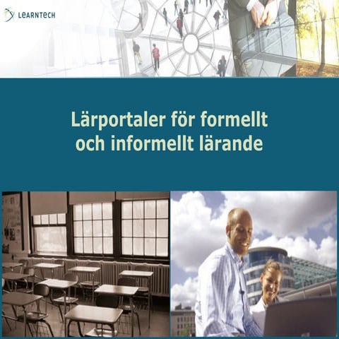 Lärportaler för formellt och informellt lärande | PPT