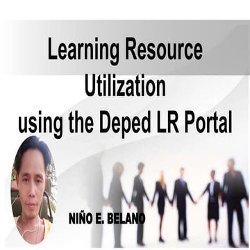 LEARNING PORTAL RESOURCES ACCESSING AND UTILIZATION | PPTX