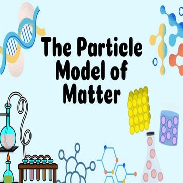Understanding the Particle Model of Matter: States and Characteristics ...