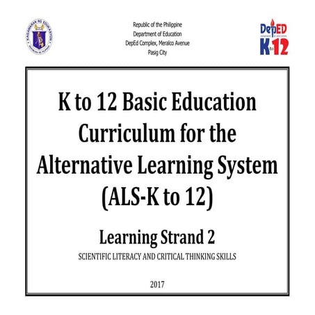 Curriculum Guide on ALS K12 LS 2 (Scientific and Critical Thinking ...