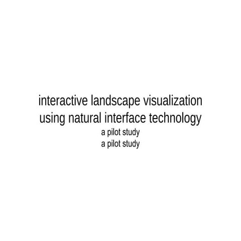 Interactive Landscape Visualization Using Natural Interface Technology ...