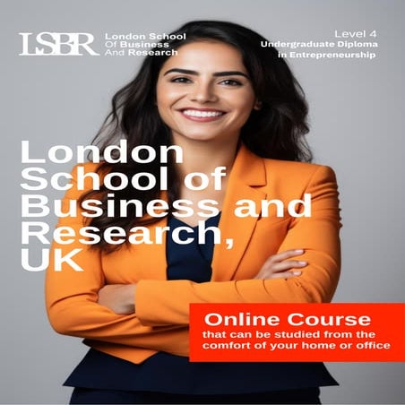 Level 4 Diploma in Entrepreneurship Delivered Online by LSBR,UK | PDF