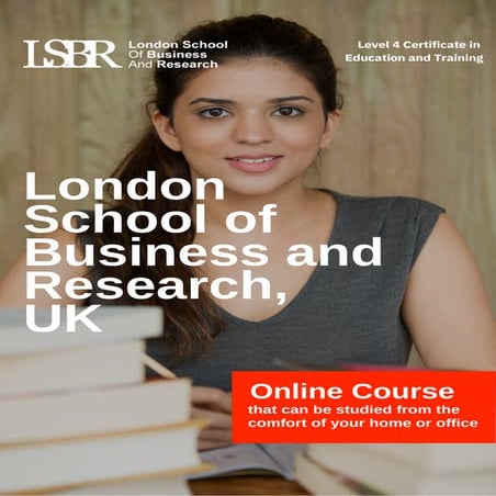 Level 4 Certificate in Education and Training Delivered Online by LSBR,UK | PDF