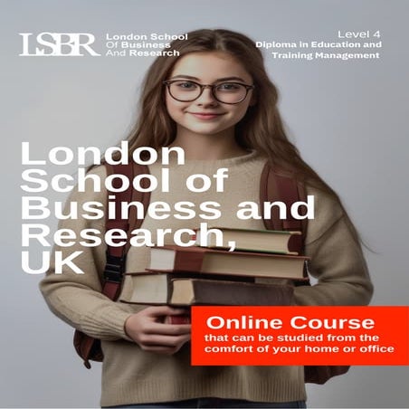 Level 4 Diploma in Education and Training Management Delivered Online by LSBR,UK | PDF