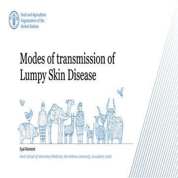 LSD symposium - E. Klemen - Modes of transmission of lumpy skin disease ...