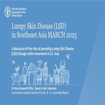 LSD symposium - R. Ainsworth - Lumpy skin disease (LSD) in Southeast Asia March 2023 | PDF