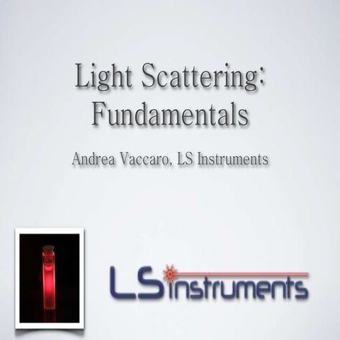 Light Scattering: Fundamentals (Old Logo) | PPTX