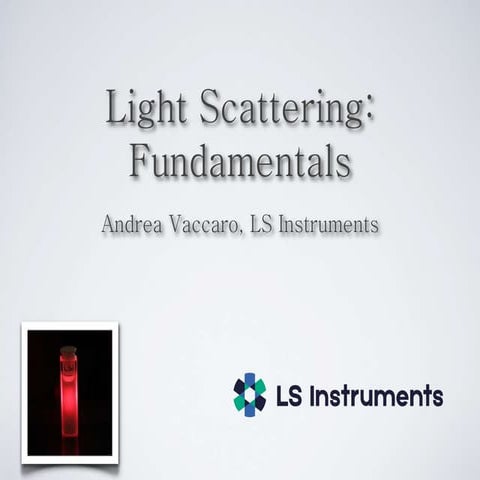 Light Scattering Fundamentals | PPTX
