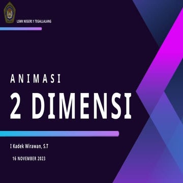 Animasi 2 Dimensi Kelas XI Desain Kumunikasi Visual.pptx