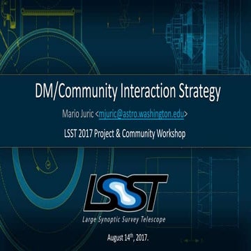 LSST DM/Community Interaction Strategy | PPTX | Information Services ...