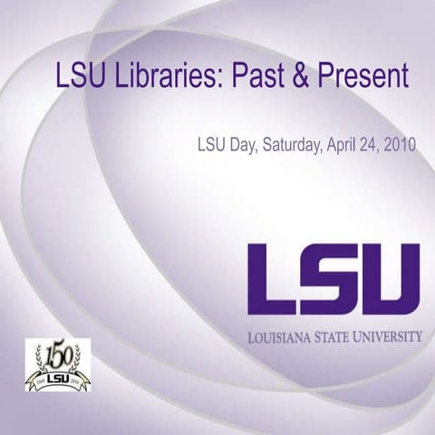 LSU Libraries Before and After | PPS | Undergraduate Education ...