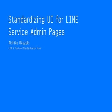 Standardizing Ui For Line Service Admin Pages Pdf Web Development