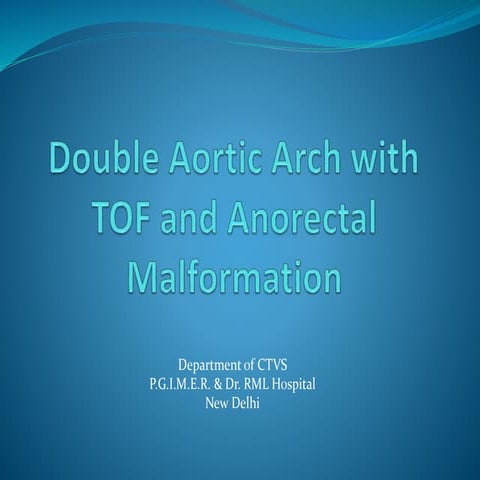 Double Aortic Arch with TOF | PPTX