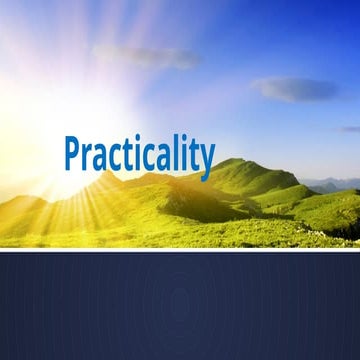 Definition of Practicality It refers to facilities available to test ...