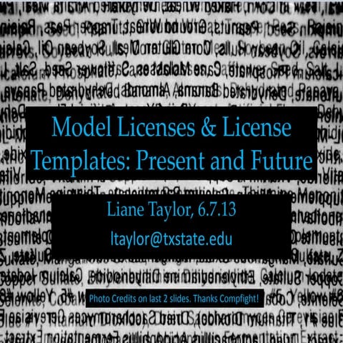 Model Licenses and License Templates: Present and Future | PPTX