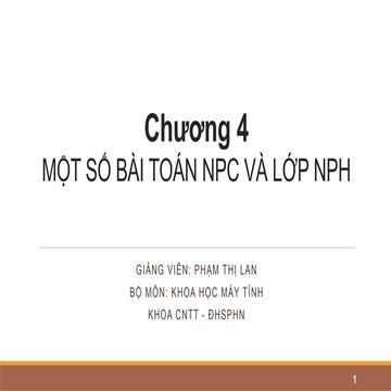 LTDPT_Chuong 4_Mot so bai toan NPC, NPH.pptx