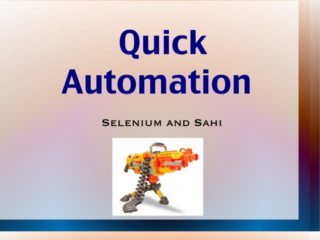 BDD with Behat Selenium, Sahi and Sauce | PPT BDD with Behat Selenium, Sahi and Sauce | PPT