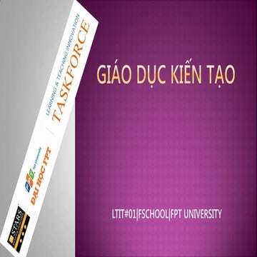 Ltit#1 giáo dục kiến tạo | PPT