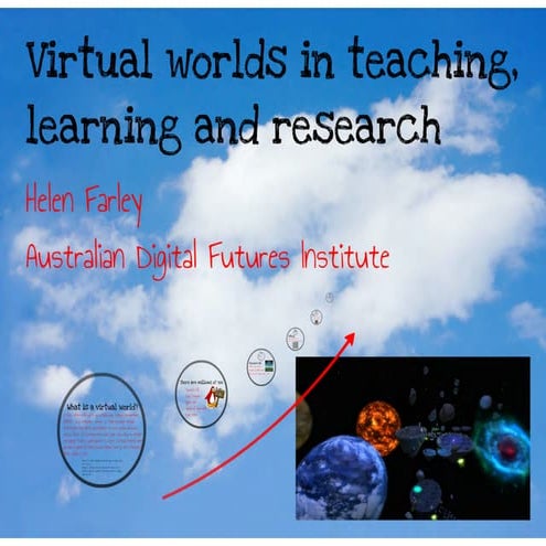 Virtual worlds in learning, teaching and research | PPT