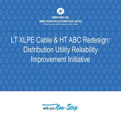 LT XLPE Cable & HT ABC Redesign | PPTX
