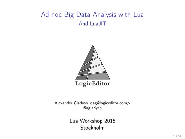 Ad Hoc Big Data Analysis With Lua Ppt 7001