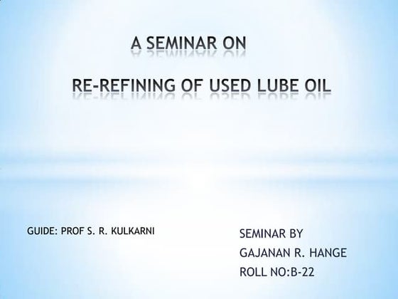 A project report on re-refining of used lube oil | DOCX