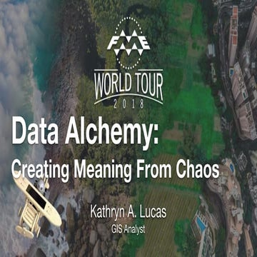 Data Alchemy: Creating Meaning from Chaos | PPT