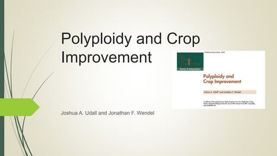 Utilization of polyploids and aneuploids in plants | PPT